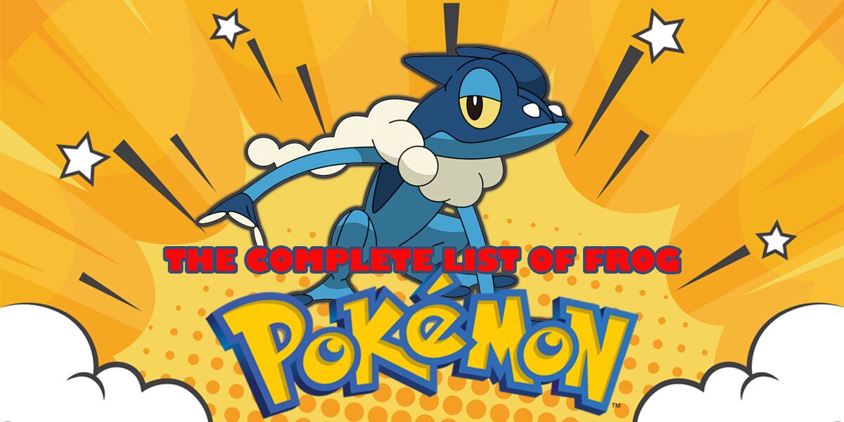 All Frog Pokémon (Complete List, Ranked)